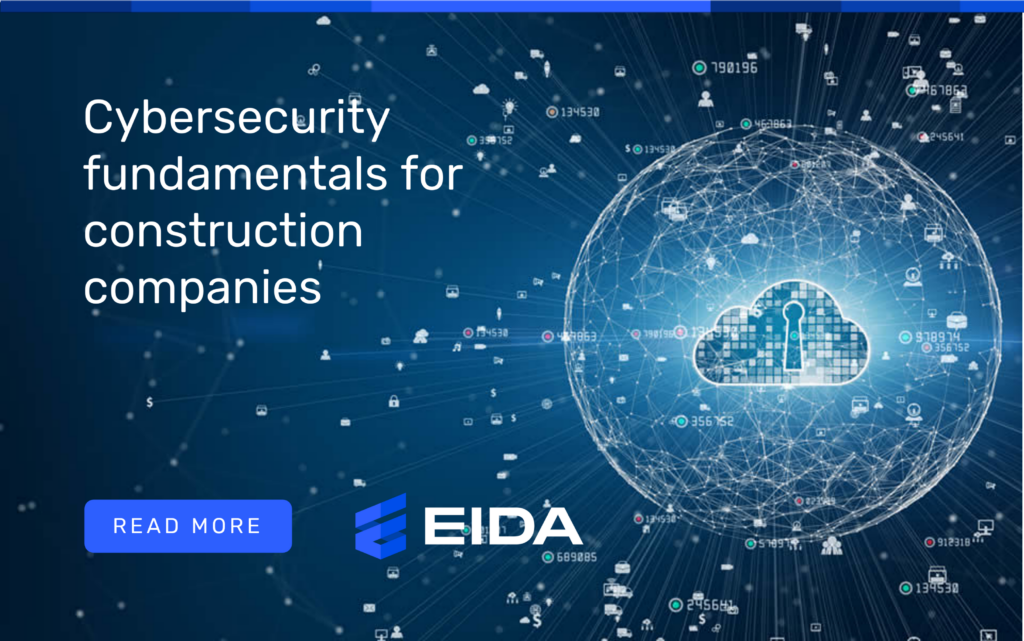 Cybersecurity fundamentals for construction companies | EIDA