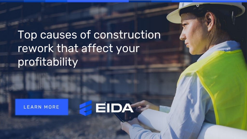 Top causes of construction rework that affect your profitability | EIDA