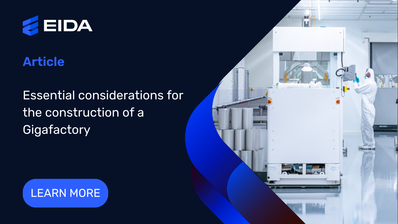 Essential Considerations for the construction of a Gigafactory | EIDA